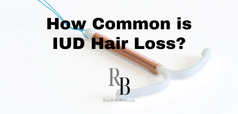 IUD Hair Loss | IUD Symptoms | Houston Birth Control Defect Lawyers