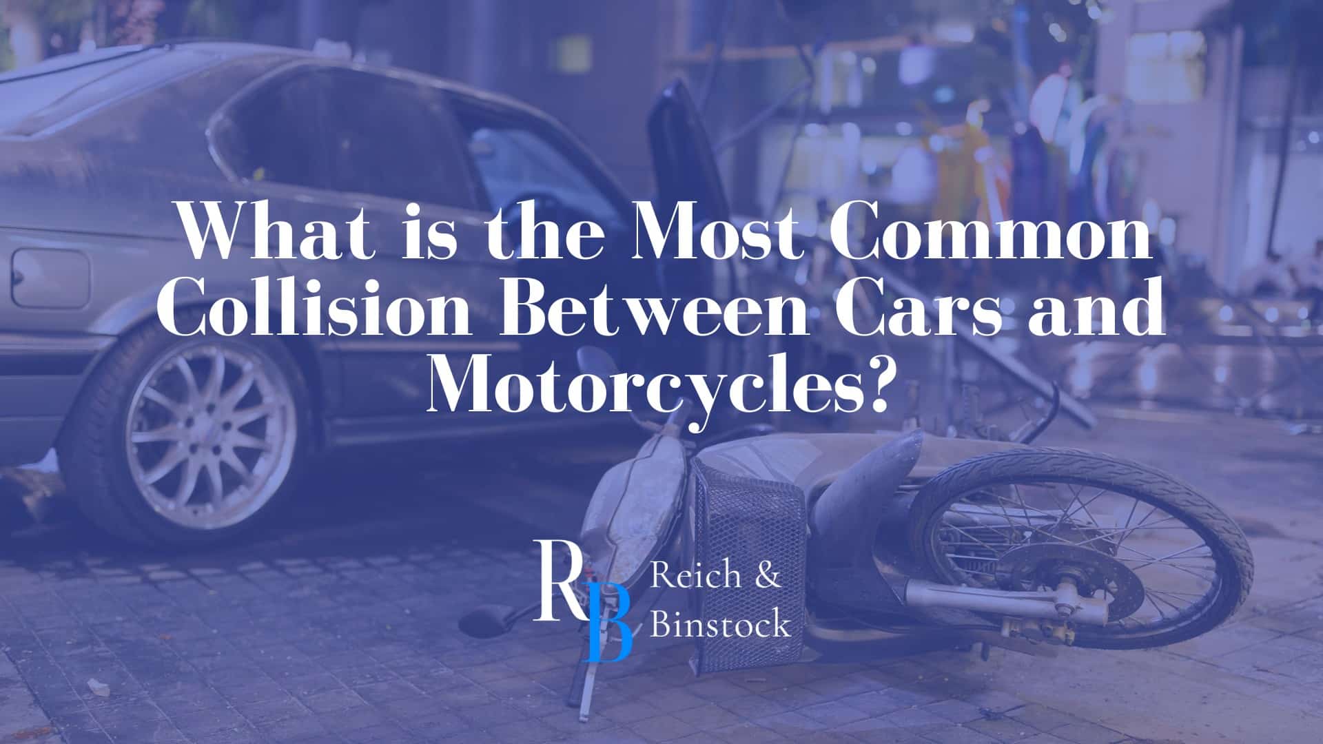 Most Common Collision Between Cars and Motorcycles | R&B