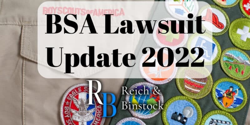 BSA Lawsuit Update 2022 | Reich & Binstock | Houston, Texas