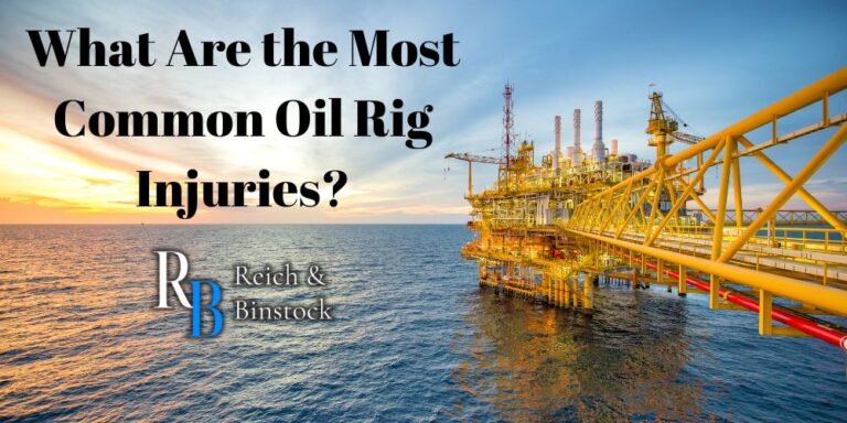 What Are the Most Common Oil Rig Injuries? | Reich & Binstock